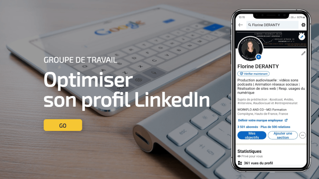 OPTIMISER SON PROFIL LINKEDIN - WORKFLO AND CO